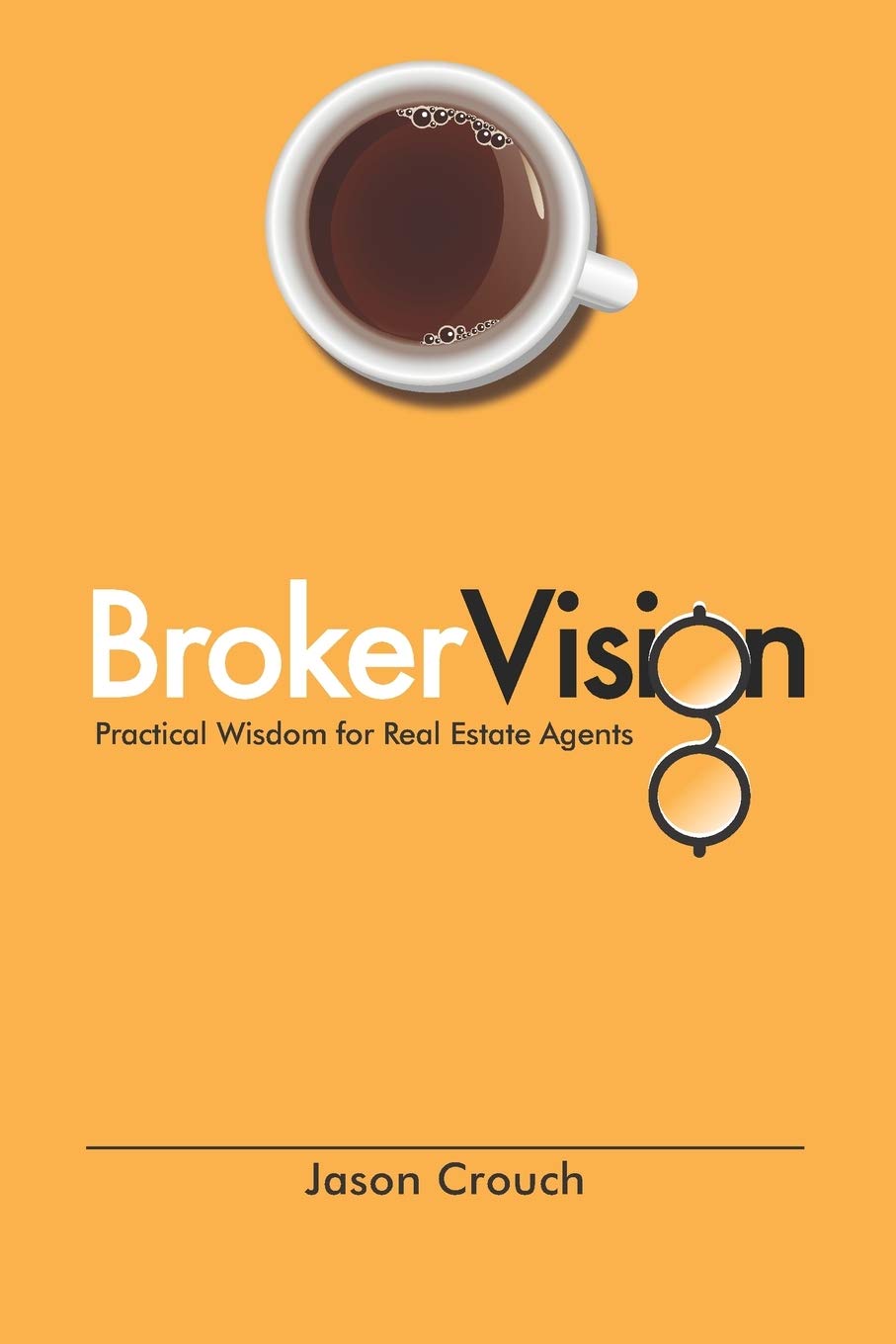 Mike’s Book Report – Broker Vision, Practical Wisdom For Real Estate ...
